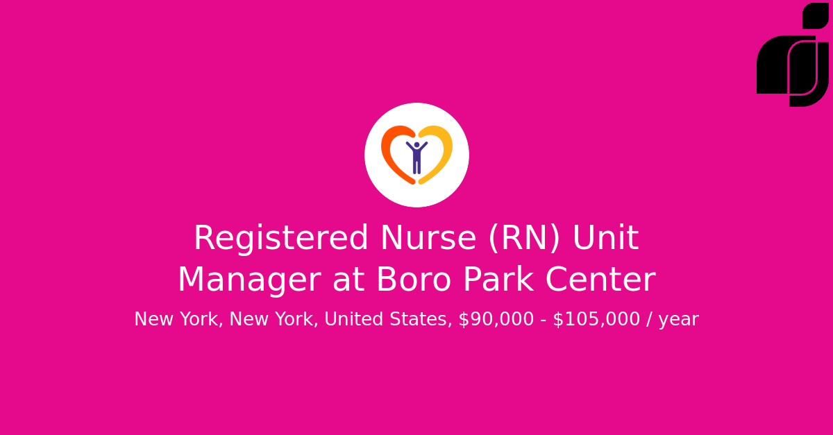Registered Nurse (RN) Unit Manager in New York, New York, United States ...