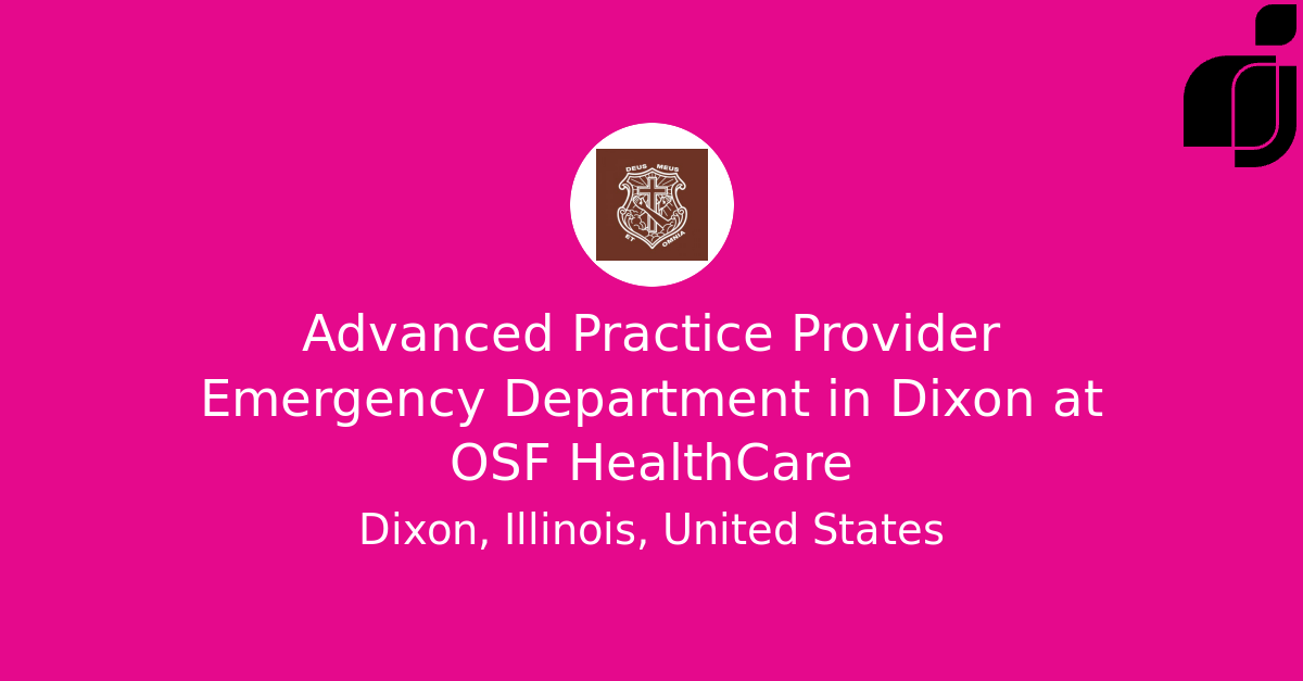Advanced Practice Provider Emergency Department in Dixon in Dixon ...