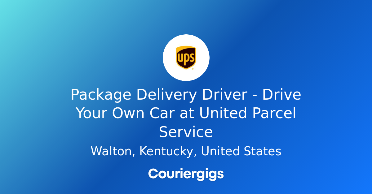 Package Delivery Driver - Drive Your Own Car at United Parcel Service ...
