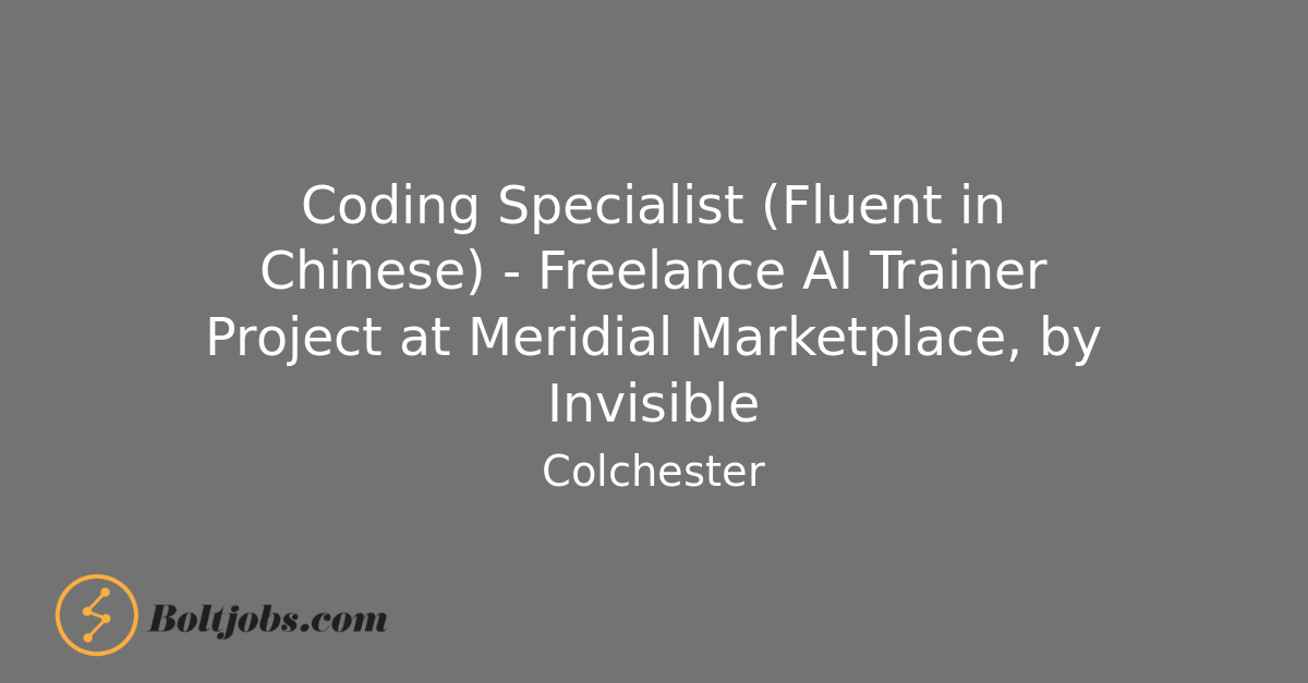 Coding Specialist (Fluent in Chinese) - Freelance AI Trainer Project at ...