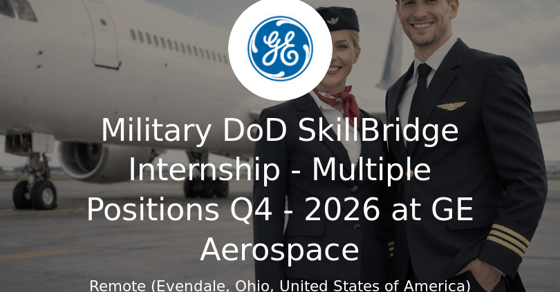 Military DoD SkillBridge Internship - Multiple Positions Q4 - 2026 at ...
