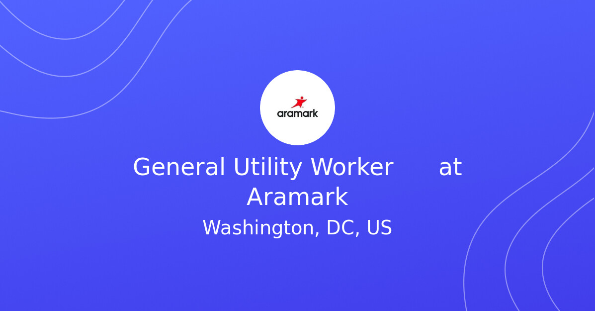 General Utility Worker at Aramark - Damien Ministries Job Board