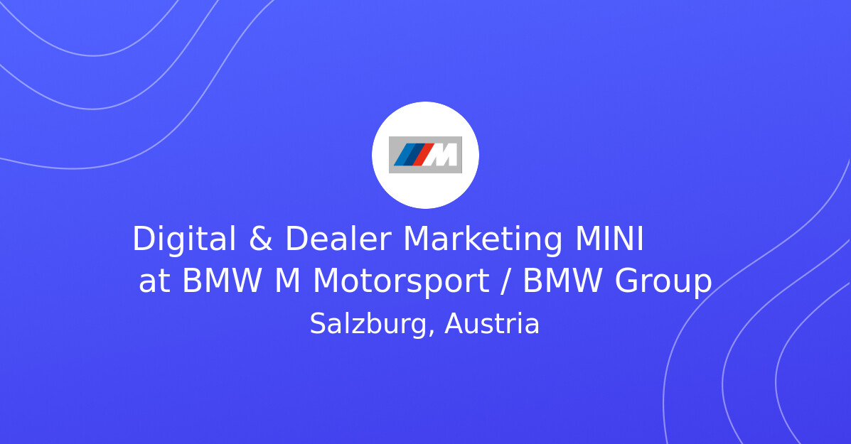 Digital & Dealer Marketing MINI vacancy at BMW M Motorsport / BMW Group ...
