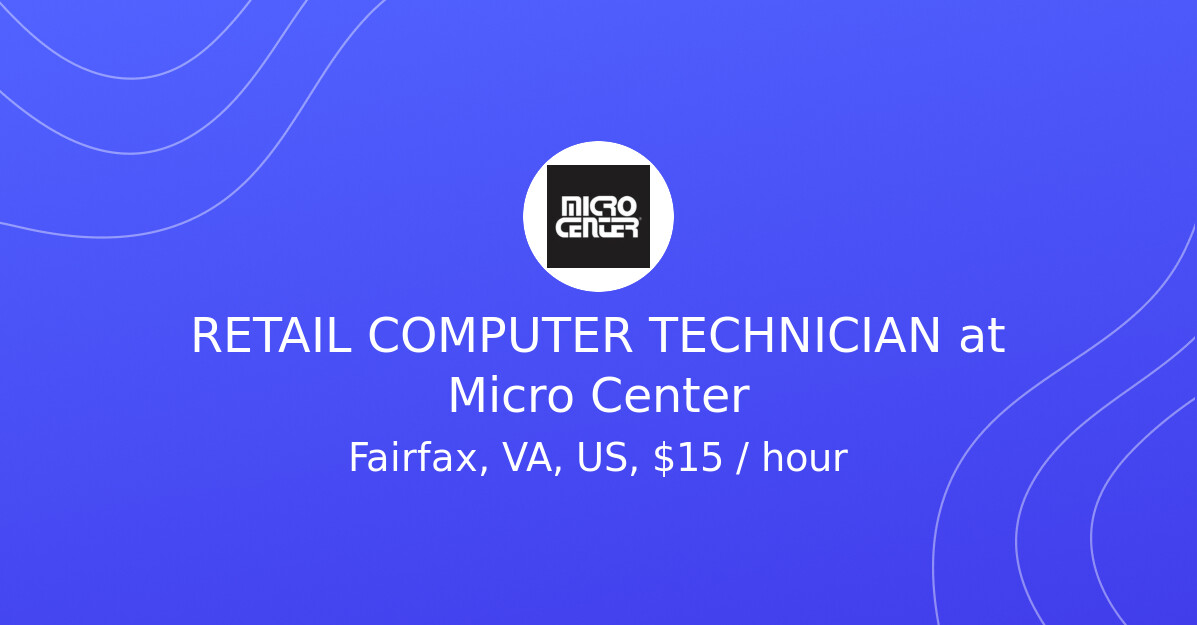 RETAIL COMPUTER TECHNICIAN at Micro Center - Damien Ministries Job Board