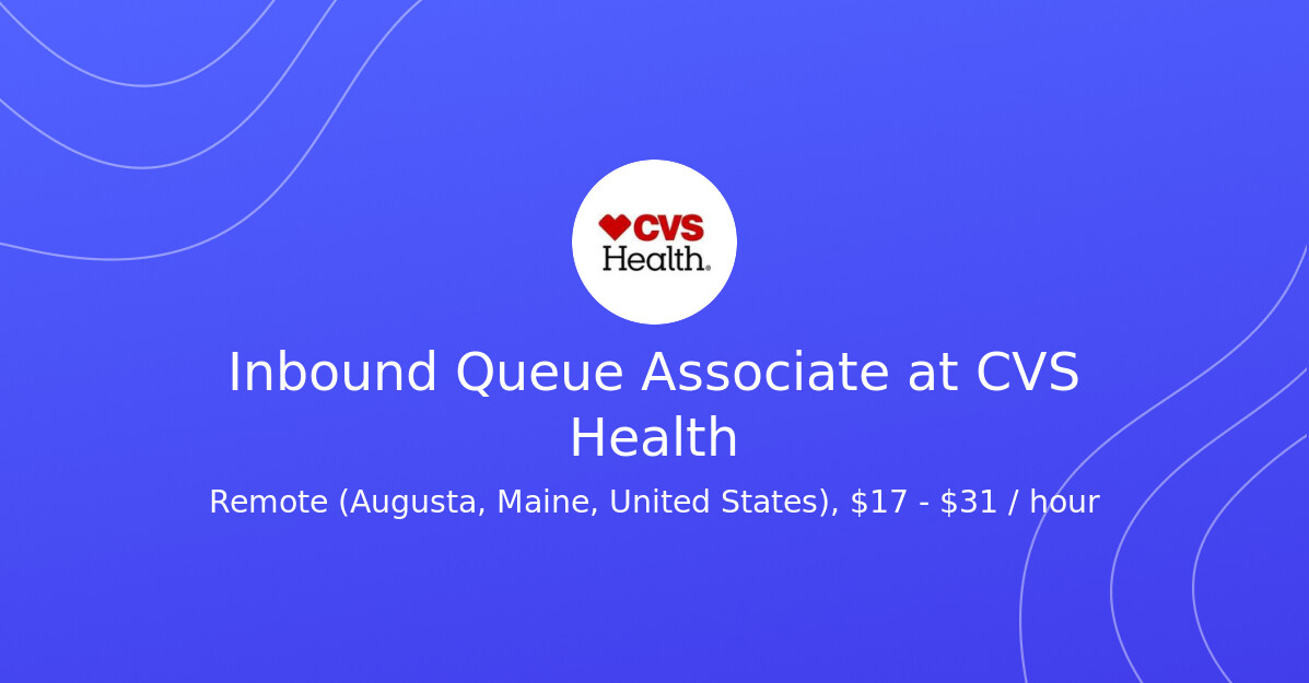 Inbound Queue Associate at CVS Health - JobsInMaine.com: Jobs in Maine