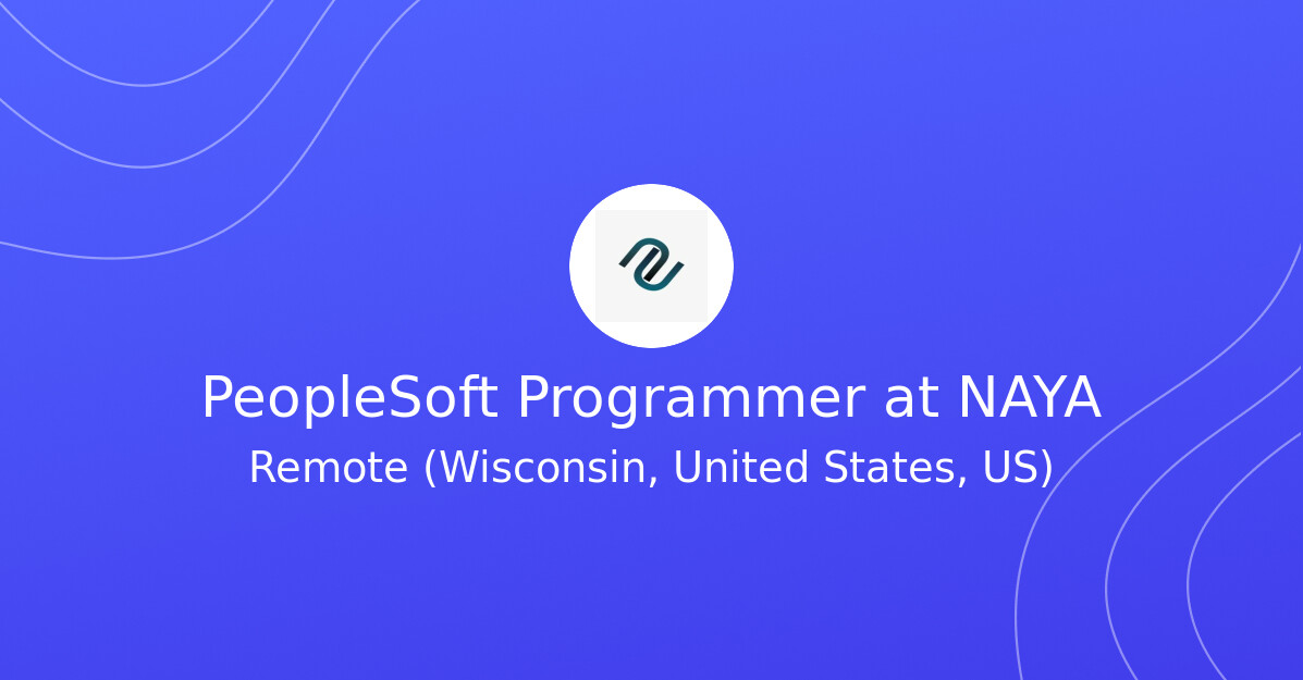 PeopleSoft Programmer at NAYA - PeopleSoftCareer