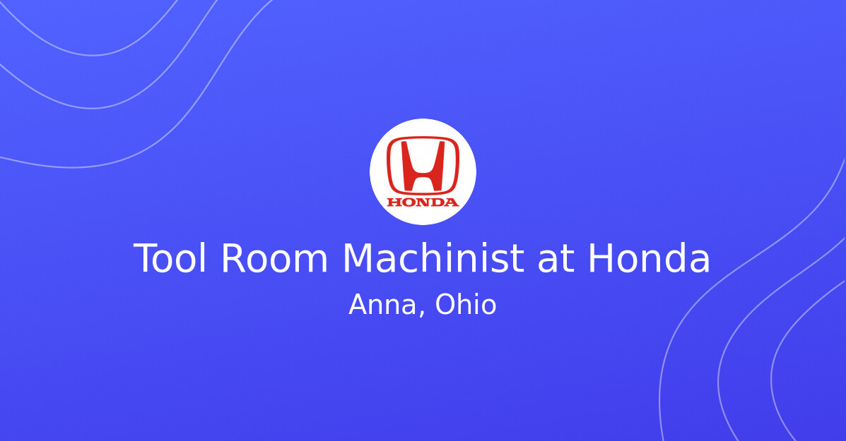 Tool Room Machinist vacancy at Honda - Fluid Jobs