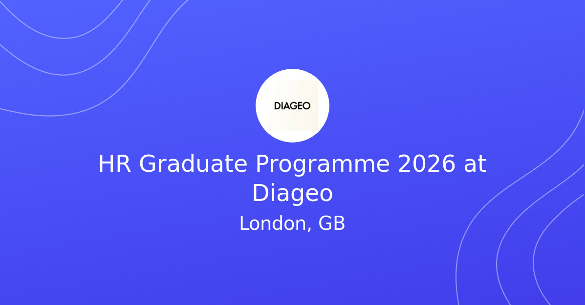HR Graduate Programme 2026 at Diageo - Diversity.co.uk