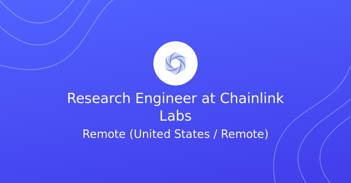 Research Engineer at Chainlink Labs - Web3 Jobs