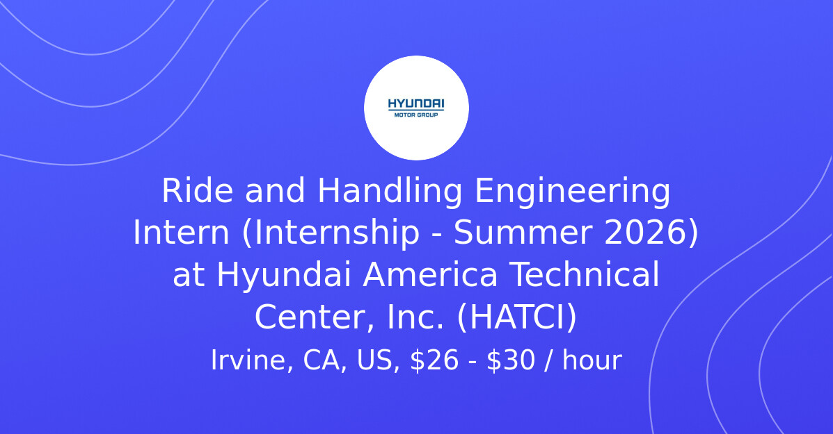 Ride and Handling Engineering Intern (Internship - Summer 2026) at ...
