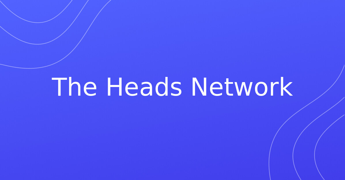 The Heads Network