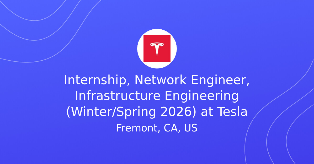 Internship, Network Engineer, Infrastructure Engineering (Winter/Spring ...
