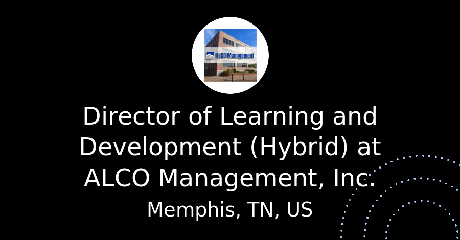 Director of Learning and Development (Hybrid) at ALCO Management, Inc ...