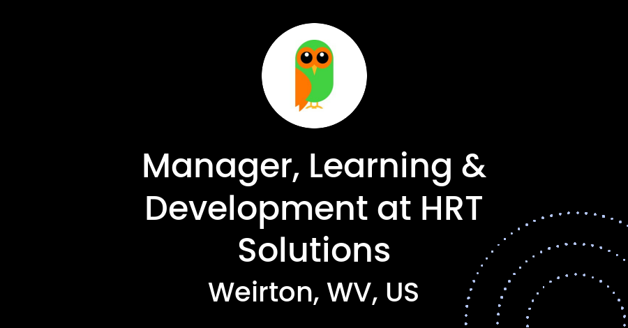 Manager, Learning & Development at HRT Solutions - LearnOps 360™ - Free ...