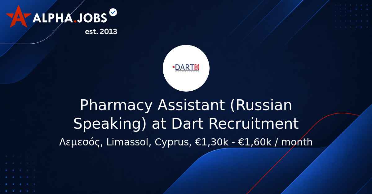 Pharmacy Assistant (Russian Speaking) at Dart Recruitment - Alpha.jobs