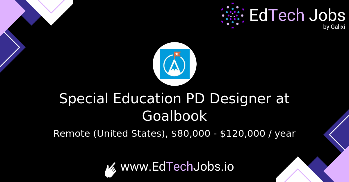 Special Education PD Designer at Goalbook - EdTech Jobs
