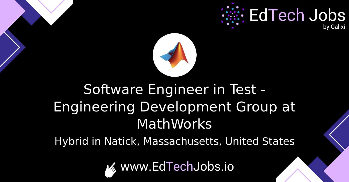 Software Engineer in Test - Engineering Development Group at MathWorks ...