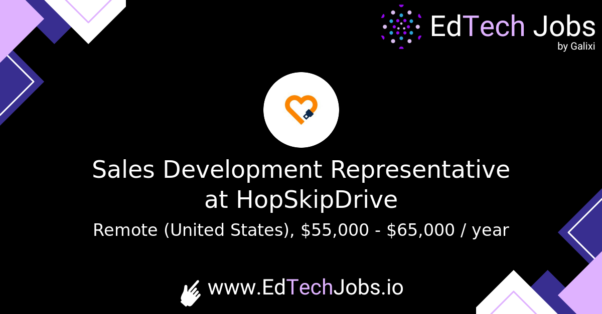 Sales Development Representative at HopSkipDrive - EdTech Jobs