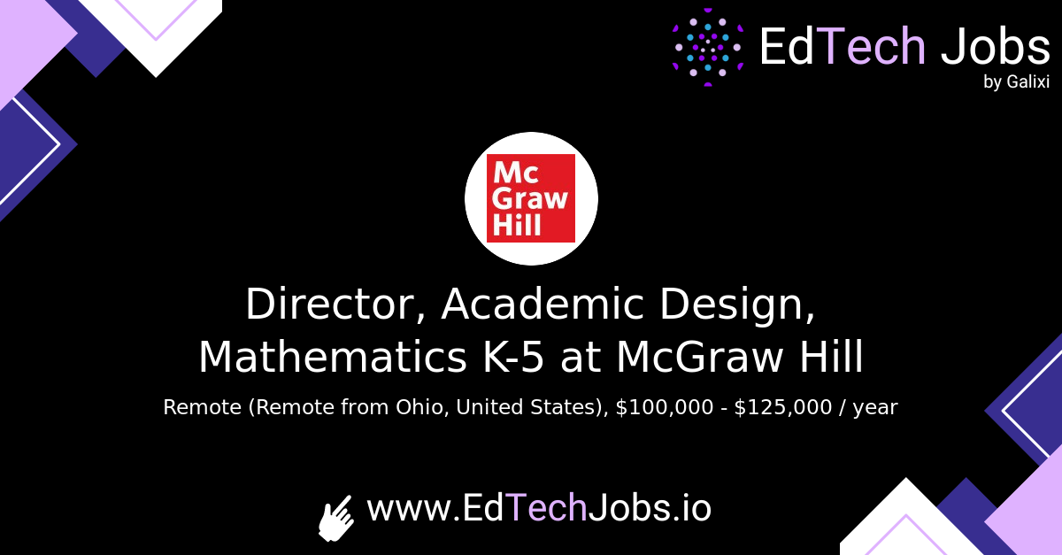 Director, Academic Design, Mathematics K-5 at McGraw Hill - EdTech Jobs