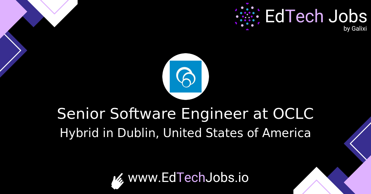 Senior Software Engineer at OCLC - EdTech Jobs
