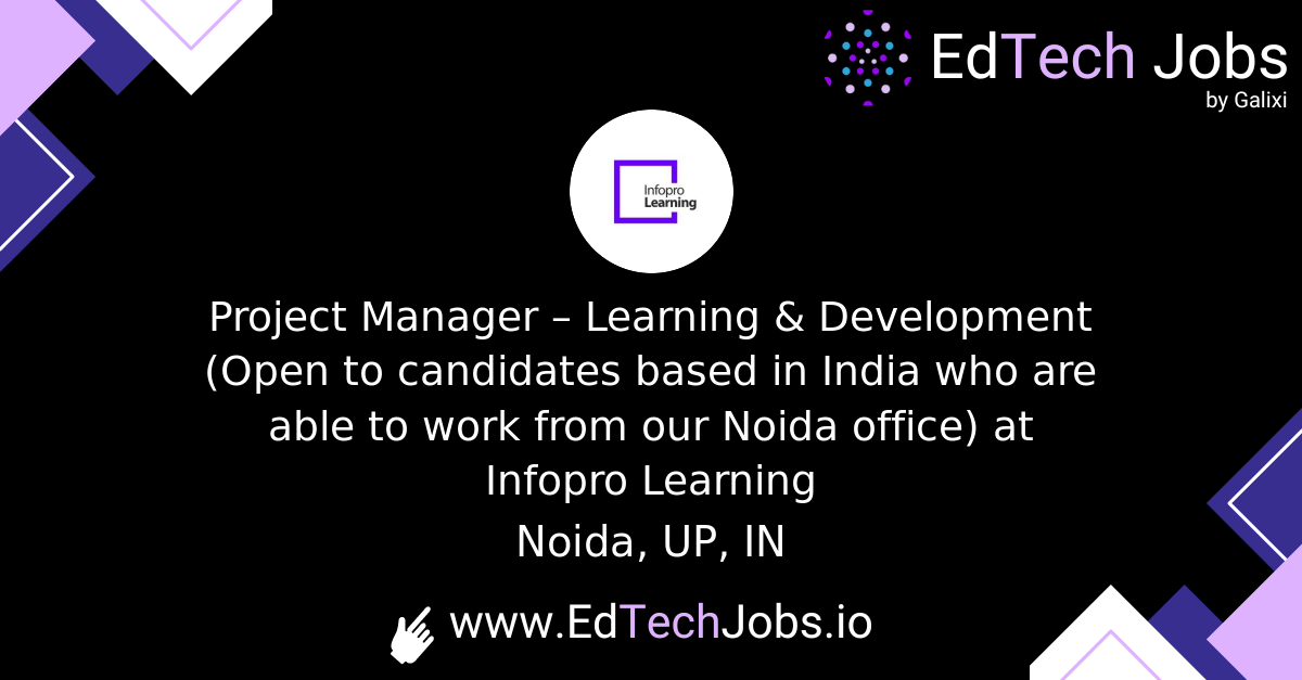 Project Manager – Learning & Development (Open to candidates based in ...
