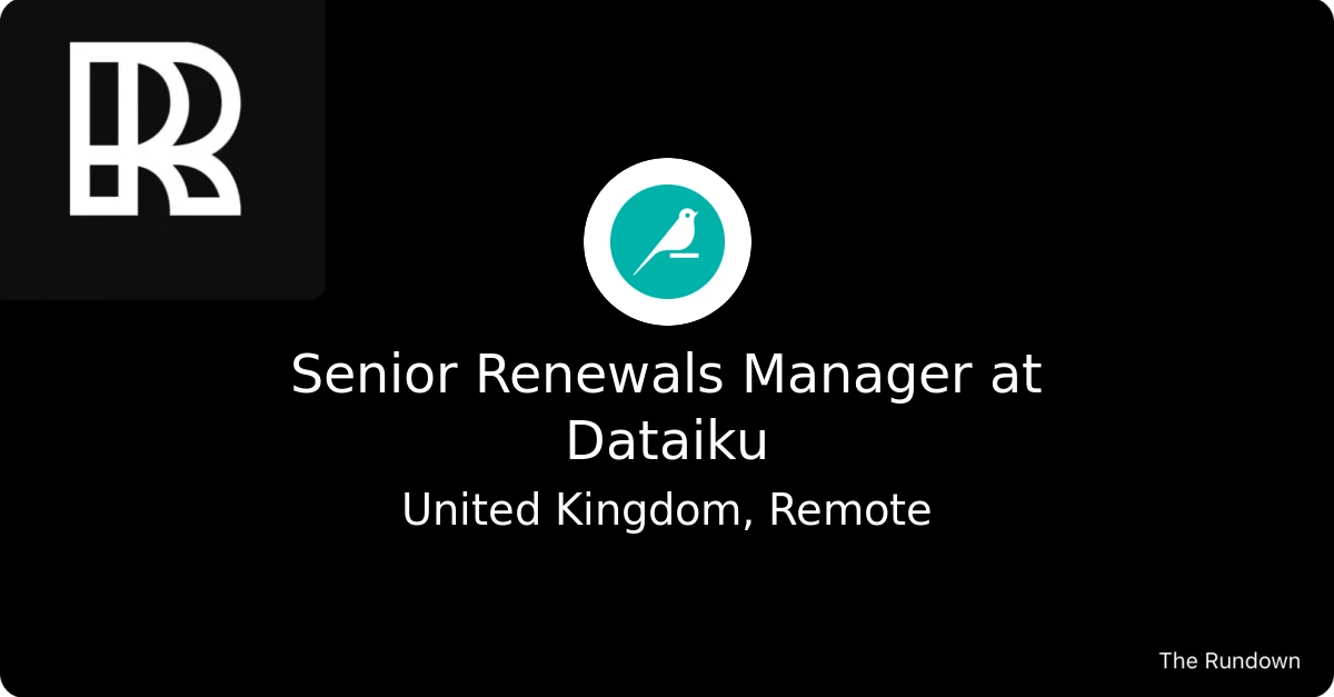 Senior Renewals Manager at Dataiku - The Rundown Jobs