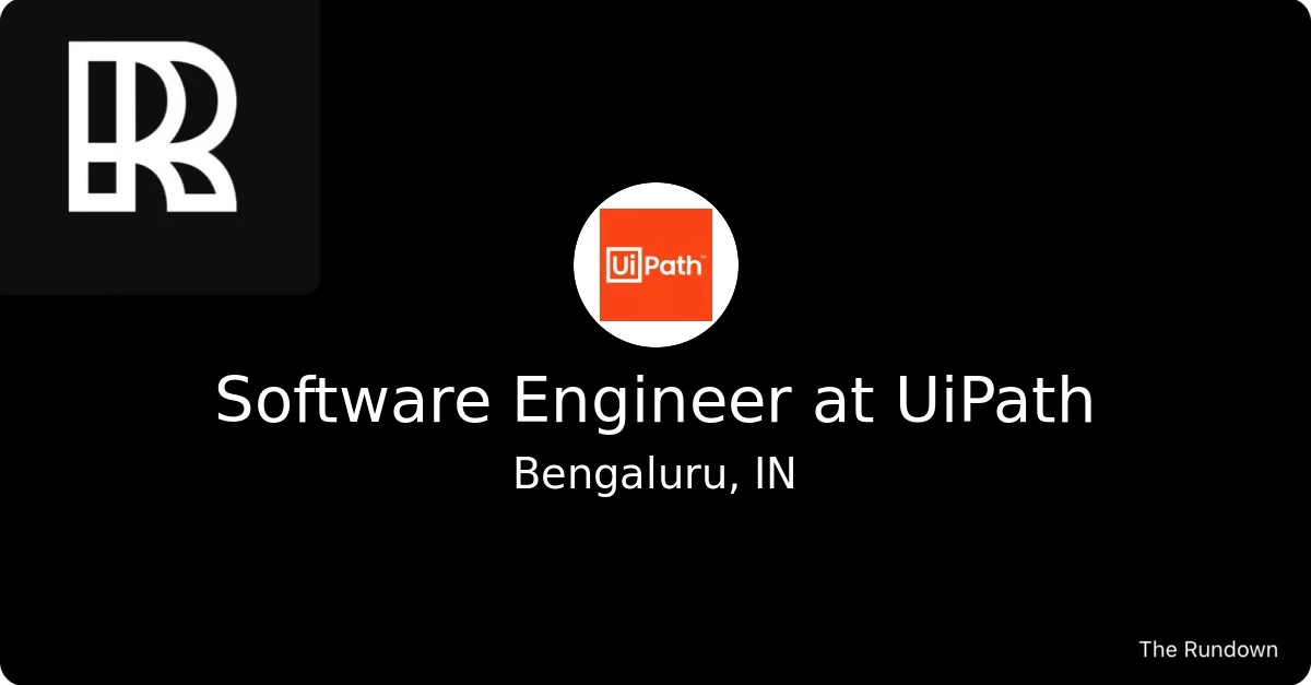 Software Engineer at UiPath - The Rundown Jobs