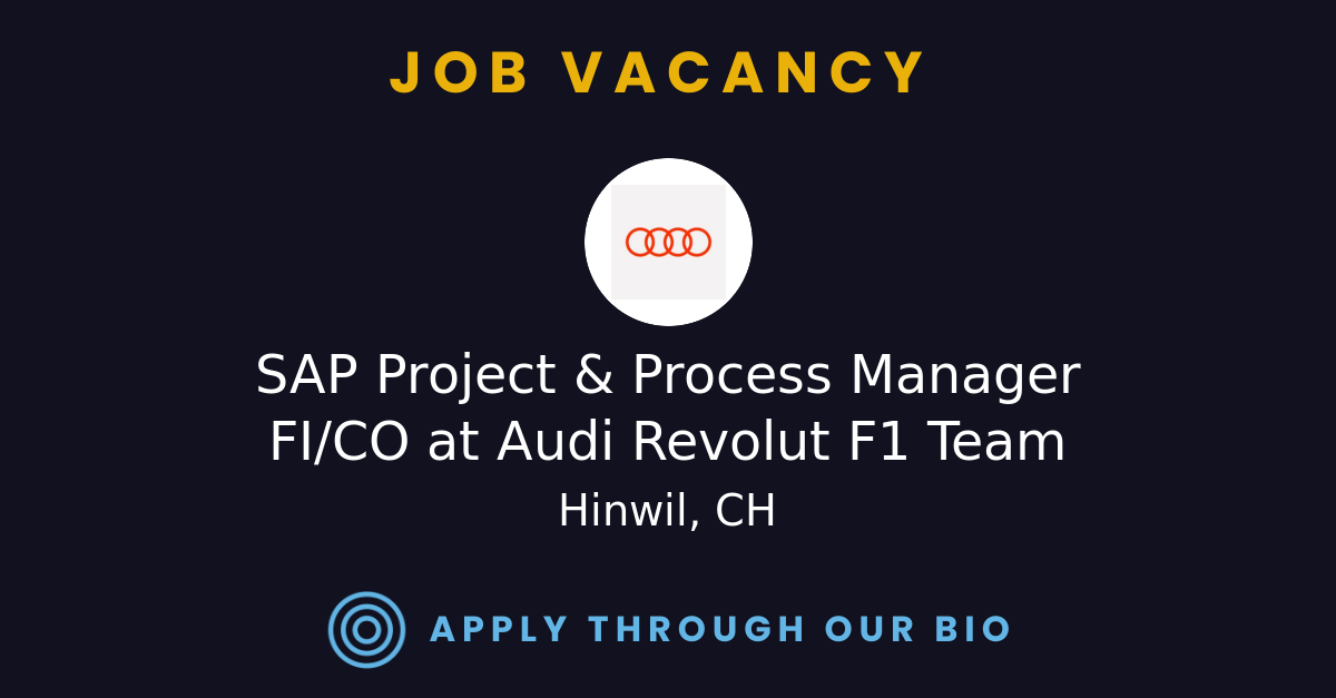 SAP Project & Process Manager FI/CO at Audi Revolut F1 Team - Raceforce ...