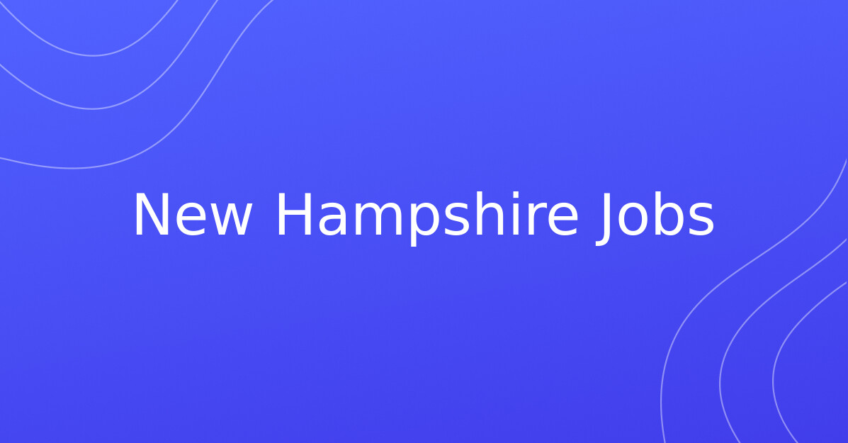 Find New Hampshire Jobs - New Hampshire Jobs