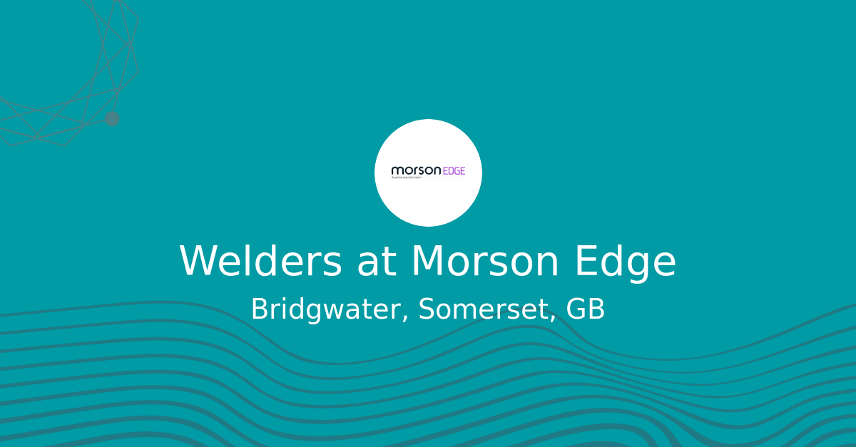 Welders at Morson Edge - Nuclear Institute