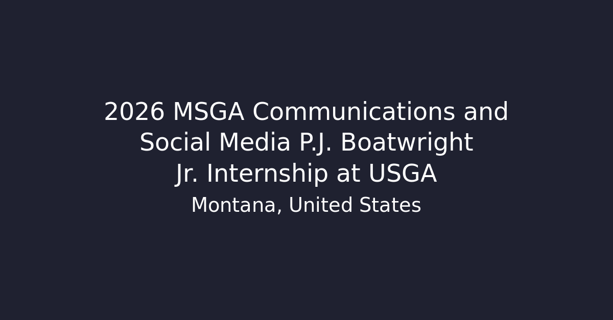 2026 MSGA Communications and Social Media P.J. Boatwright Jr ...