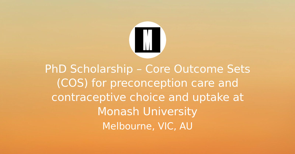 PhD Scholarship – Core Outcome Sets (COS) for preconception care and contraceptive choice and ...