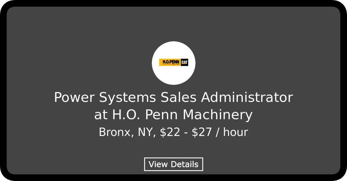 Power Systems Sales Administrator at H.O. Penn Machinery - Construction ...
