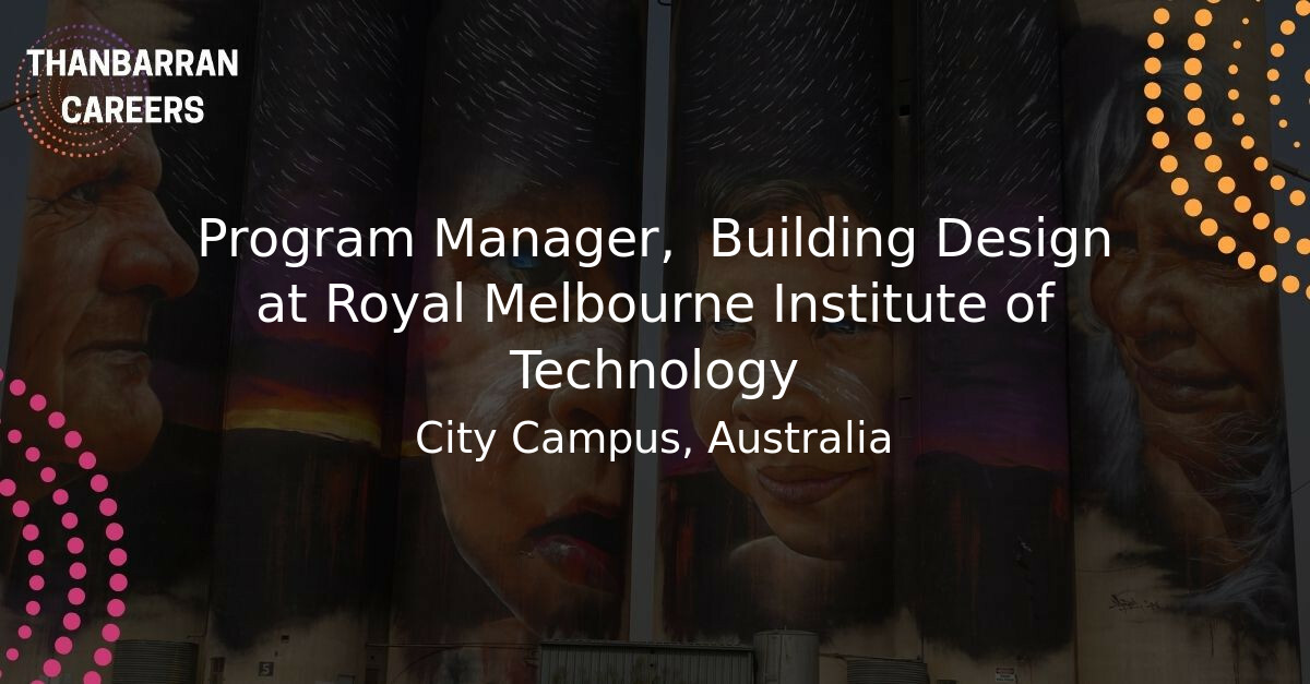 Program Manager, Building Design at Royal Melbourne Institute of ...