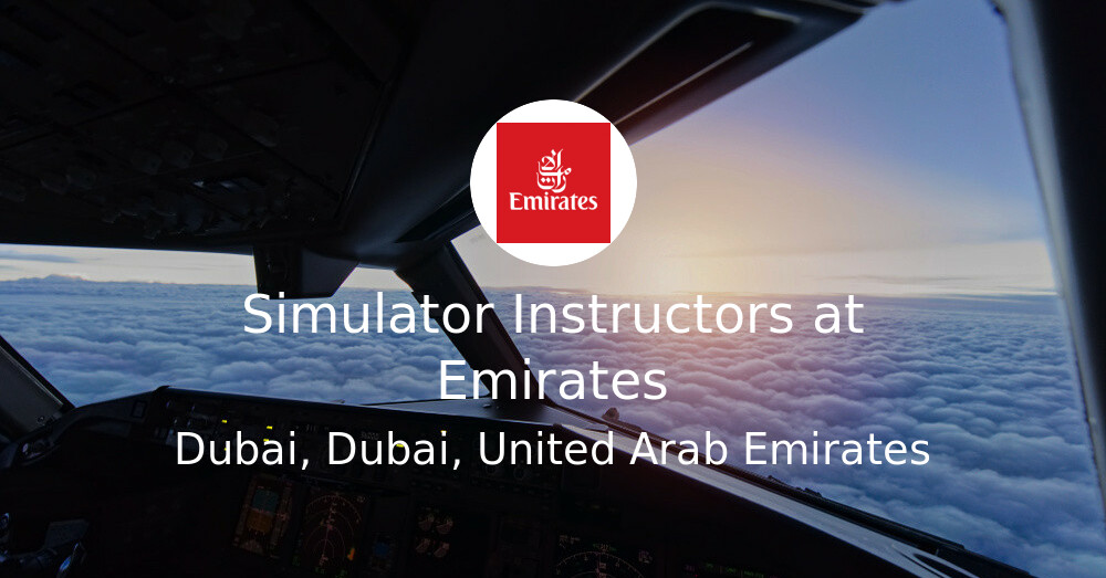 Simulator Instructors at Emirates - Airline Crew Jobs