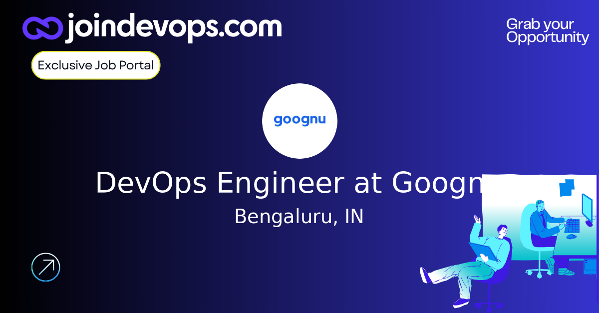 DevOps Engineer at Goognu - JoinDevOps