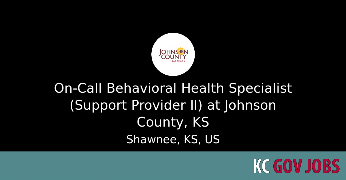 On-Call Behavioral Health Specialist (Support Provider II) at Johnson ...