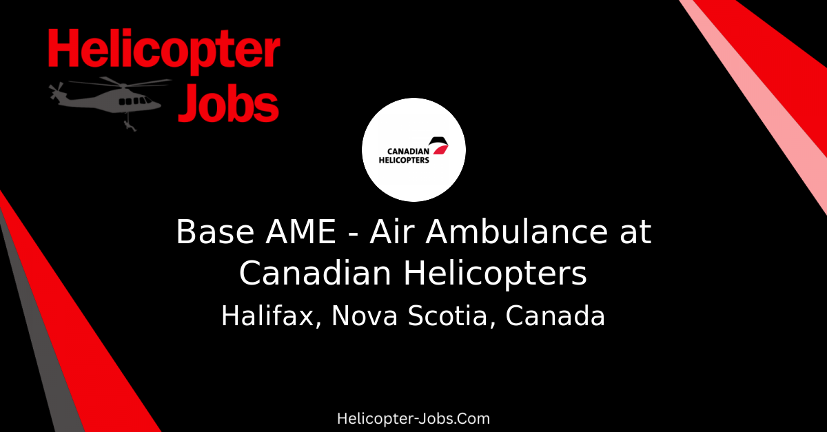 Base AME - Air Ambulance at Canadian Helicopters - Helicopter Jobs