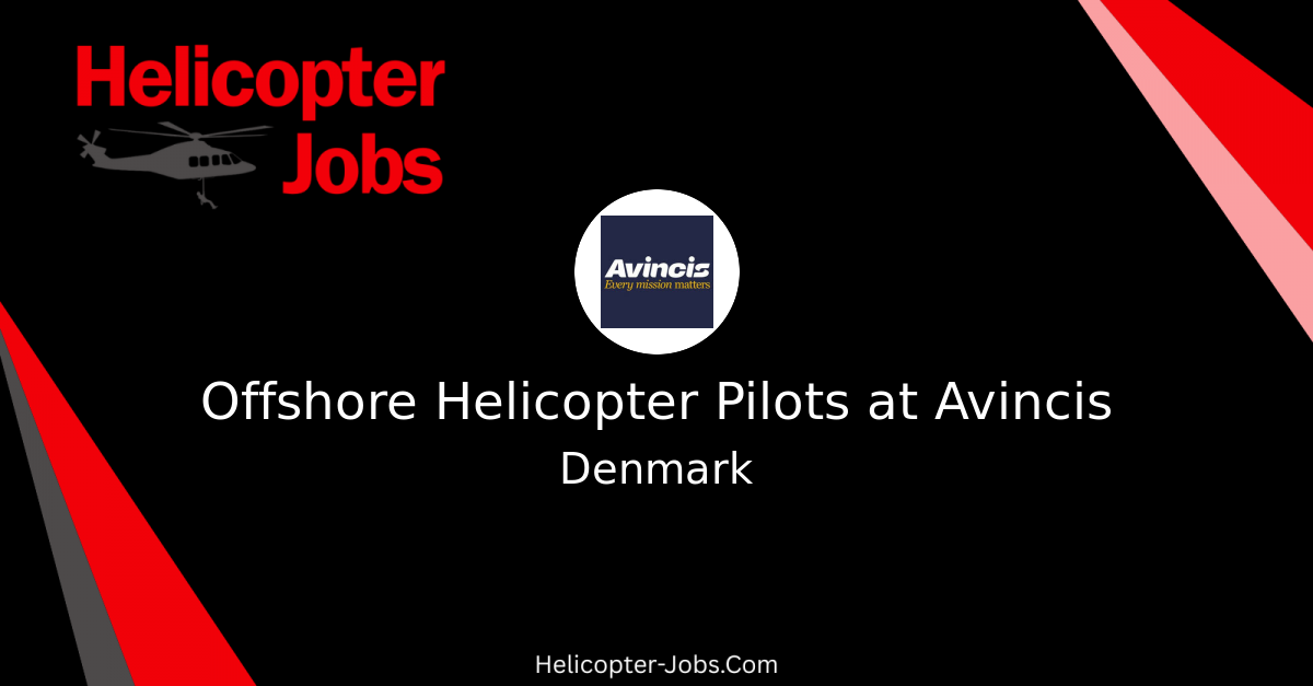 Offshore Helicopter Pilots at Avincis - Helicopter Jobs