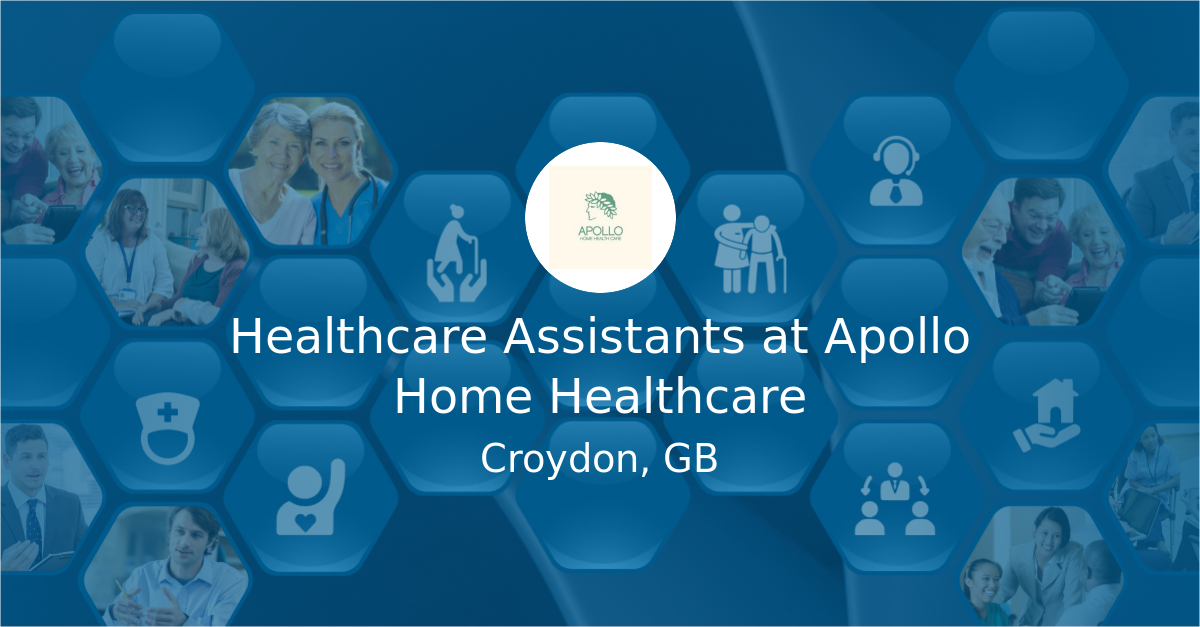 Healthcare Assistants at Apollo Home Healthcare - Care Wizard