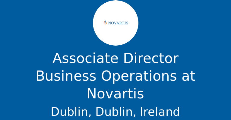 Associate Director Business Operations at Novartis - Super Hire®