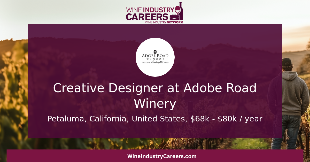 Creative Designer at Adobe Road Winery - Wine Industry Careers