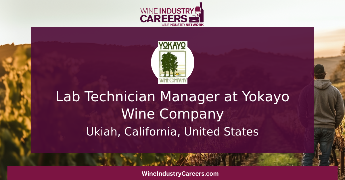 Lab Technician Manager at Yokayo Wine Company - Wine Industry Careers