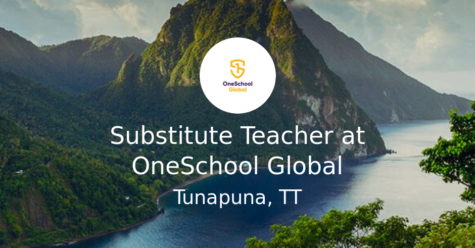 Substitute Teacher at OneSchool Global - IslandJobHunt.com
